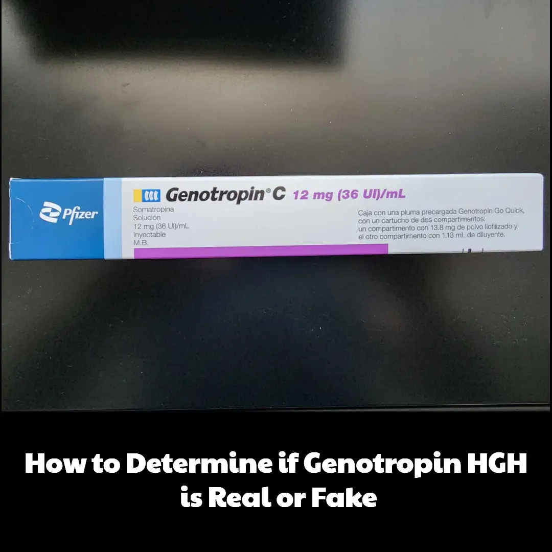 How to Determine if Genotropin HGH is Real or Fake - Dreambody Clinic